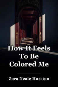 How It Feels To Be Colored Me book cover