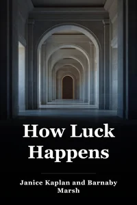 How Luck Happens book cover