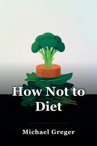 How Not to Diet book cover