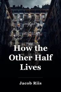 How the Other Half Lives book cover