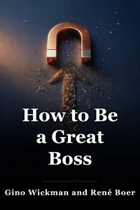 How to Be a Great Boss book cover