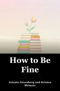 How to Be Fine book cover