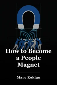 How to Become a People Magnet book cover