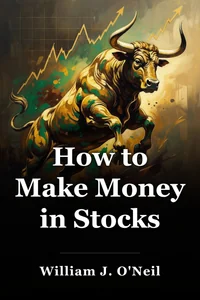 How to Make Money in Stocks book cover