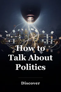 How to Talk About Politics book cover