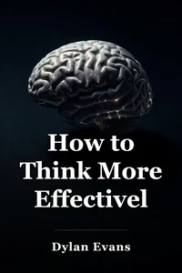 How to Think More Effectively book cover