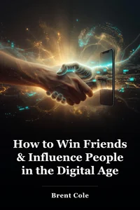 How to Win Friends & Influence People in the Digital Age book cover