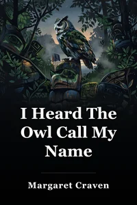 I Heard The Owl Call My Name book cover