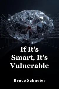 If It's Smart, It's Vulnerable book cover
