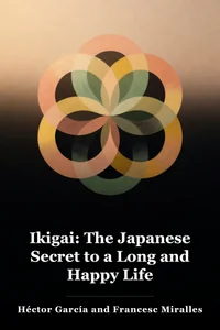 Ikigai: The Japanese Secret to a Long and Happy Life book cover