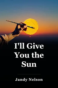 I'll Give You the Sun book cover