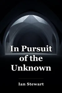 In Pursuit of the Unknown book cover