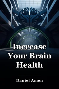 Increase Your Brain Health book cover