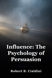 Influence: The Psychology of Persuasion book cover