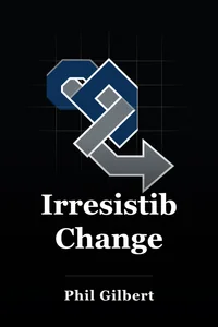 Irresistible Change book cover