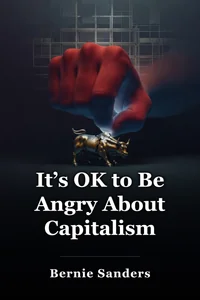 It’s OK to Be Angry About Capitalism book cover