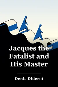 Jacques the Fatalist and His Master book cover