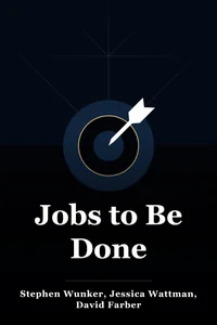 Jobs to Be Done book cover