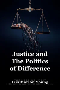 Justice and The Politics of Difference book cover