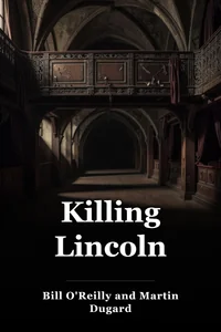 Killing Lincoln book cover