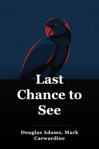 Last Chance to See