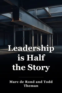 Leadership is Half the Story book cover