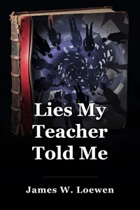 Lies My Teacher Told Me book cover