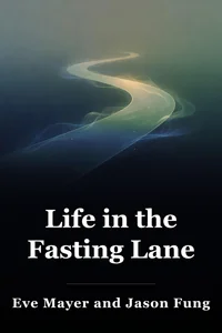Life in the Fasting Lane book cover