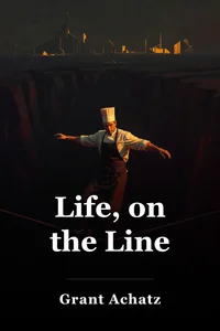 Life, on the Line book cover