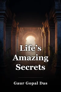 Life’s Amazing Secrets