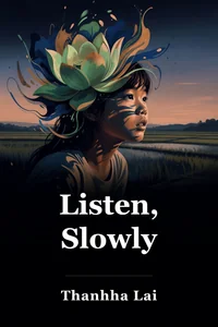Listen, Slowly book cover