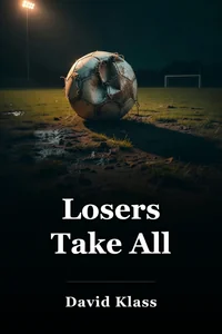 Losers Take All book cover