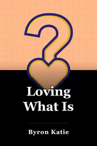 Loving What Is book cover