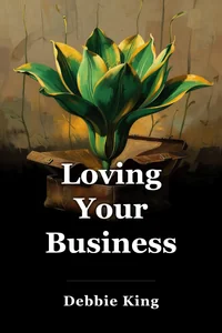 Loving Your Business book cover