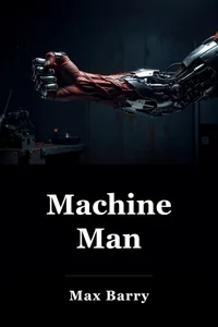 Machine Man book cover