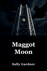Maggot Moon book cover