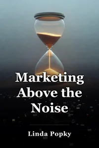 Marketing Above the Noise book cover