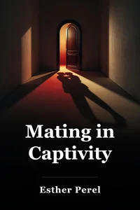 Mating in Captivity book cover