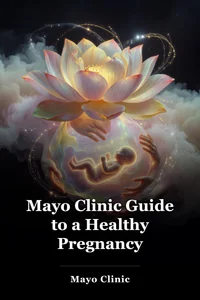 Mayo Clinic Guide to a Healthy Pregnancy book cover