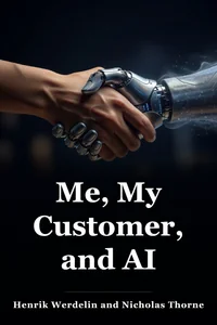 Me, My Customer, and AI book cover