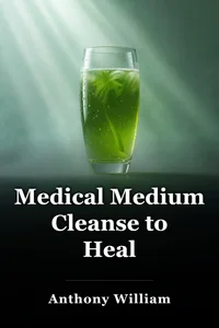 Medical Medium Cleanse to Heal book cover