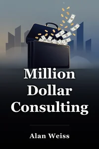 Million Dollar Consulting book cover