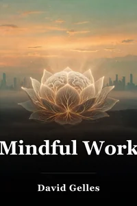 Mindful Work