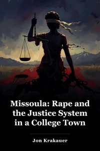 Missoula: Rape and the Justice System in a College Town book cover