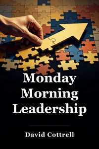 Monday Morning Leadership book cover