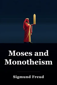 Moses and Monotheism book cover