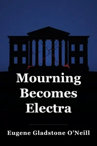 Mourning Becomes Electra