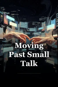 Moving Past Small Talk book cover