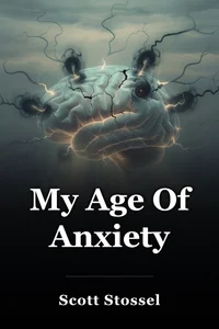 My Age Of Anxiety book cover