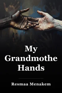 My Grandmother's Hands book cover